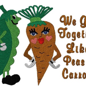 We Go Together Like Peas & Carrots, Machine Embroidery Design - Etsy