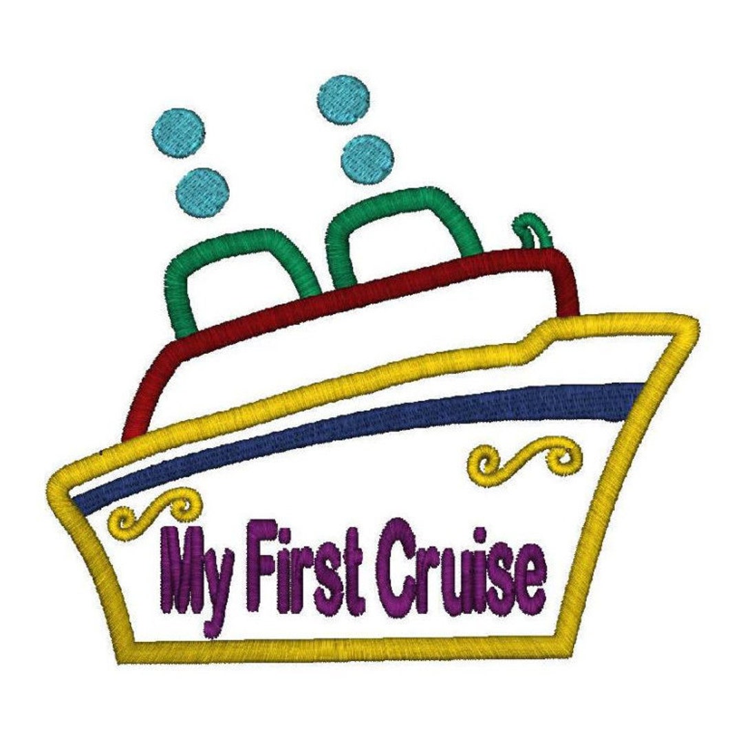 Applique My 1st Cruise Ship in 3 Sizes, Instant Download - Etsy