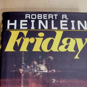 Robert Heinlein Friday 1982 Hard Cover Book Dust Jacket Cover - Etsy