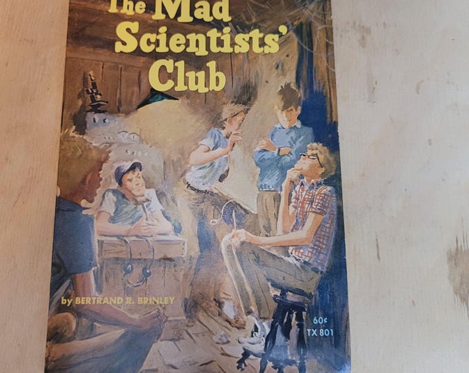 The Mad Scientists Club Bertrand Brinley 1968 4th Printing Paperback ...