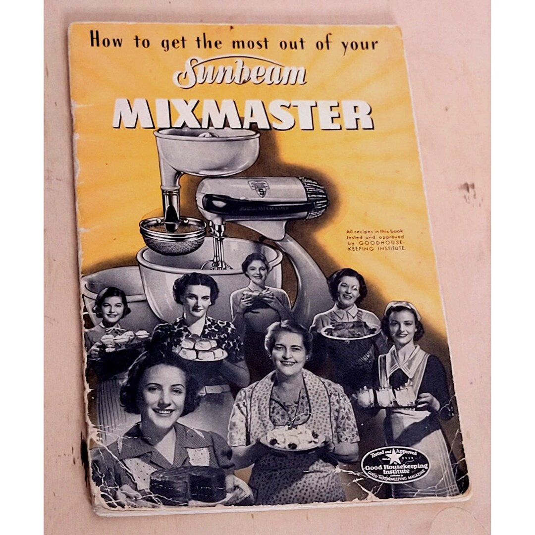 Sunbeam Mixmaster Instruction Booklet Yellow Paper Advertisements ...