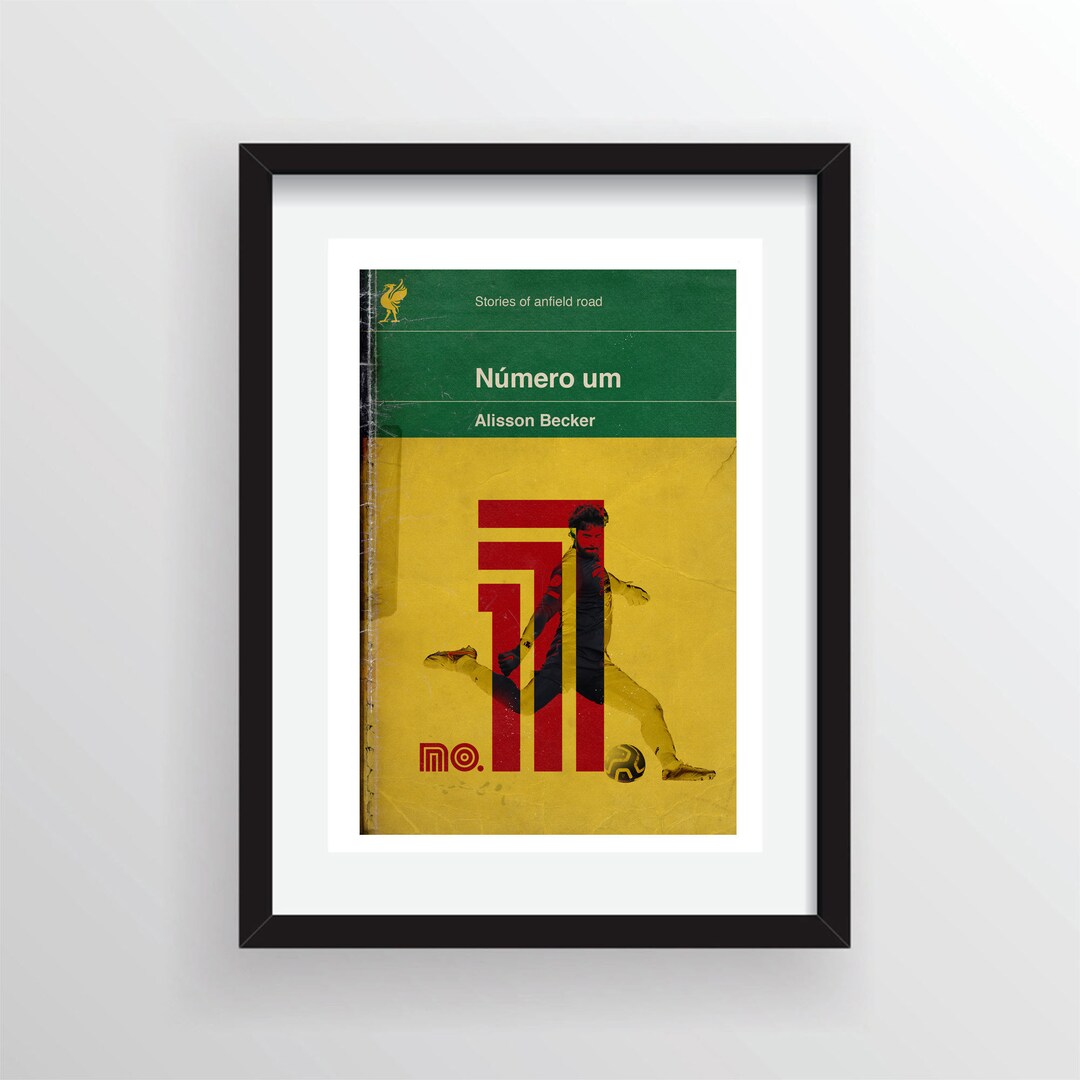 Liverpool FC Poster - Alisson Becker - LFC Print - Football Art ...