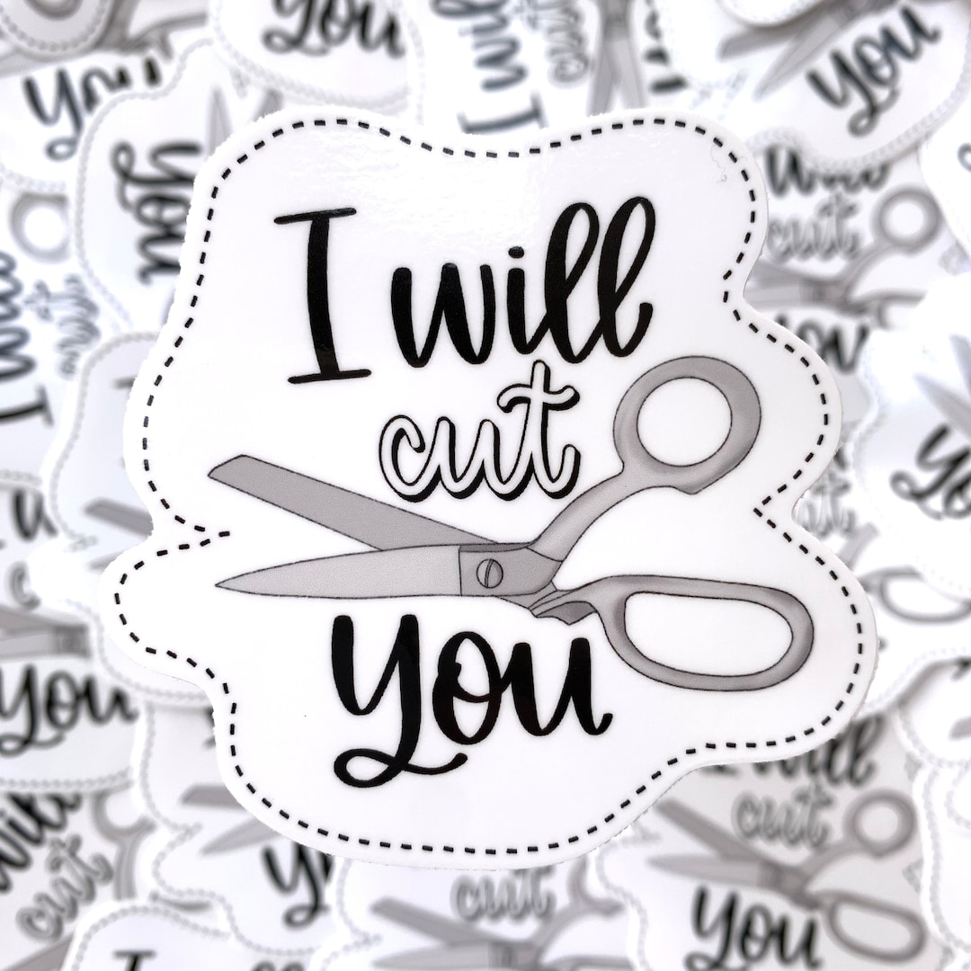 I Will Cut You Sticker | Maker Mafia | Vinyl Stickers | Laptop Stickers ...