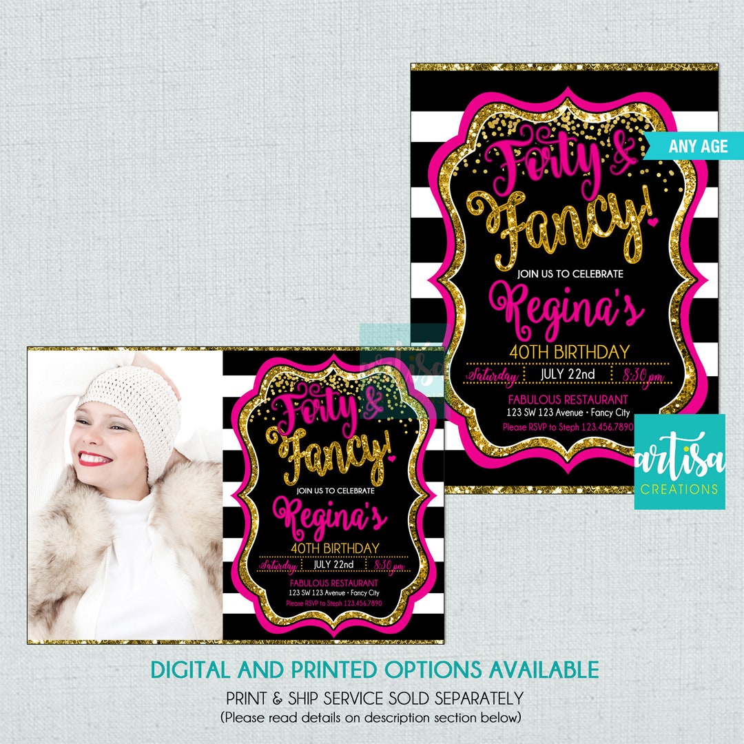 Forty & Fancy Invitation, 40 and Fancy Invitation, 40 and Fabulous ...