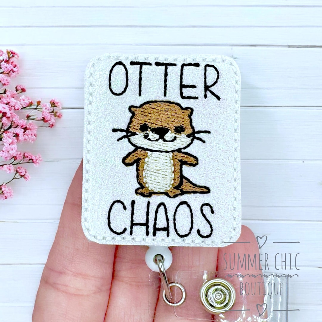 Otter Chaos Badge Reel, Medical Badge Reel, Nurse Badge Reel, Badge ...