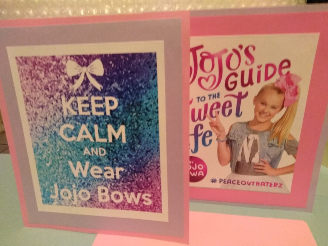 Jo Jo Siwa Signs, Jojo's Guide to the Sweet Life, Keep Calm and Wear ...