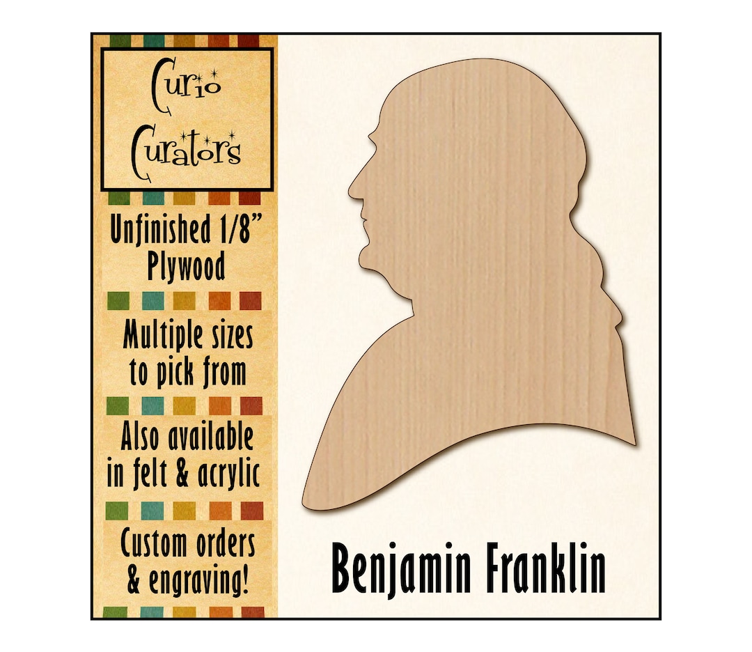 Historical Figures Shape: BENJAMIN FRANKLIN Laser Cut Unfinished Wood ...