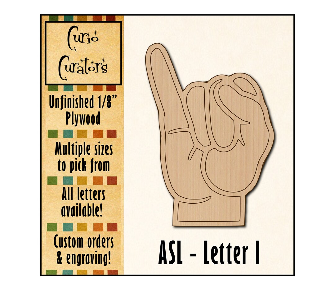 American Sign Language Shapes & Letters: i Laser Cut Unfinished Wood ...