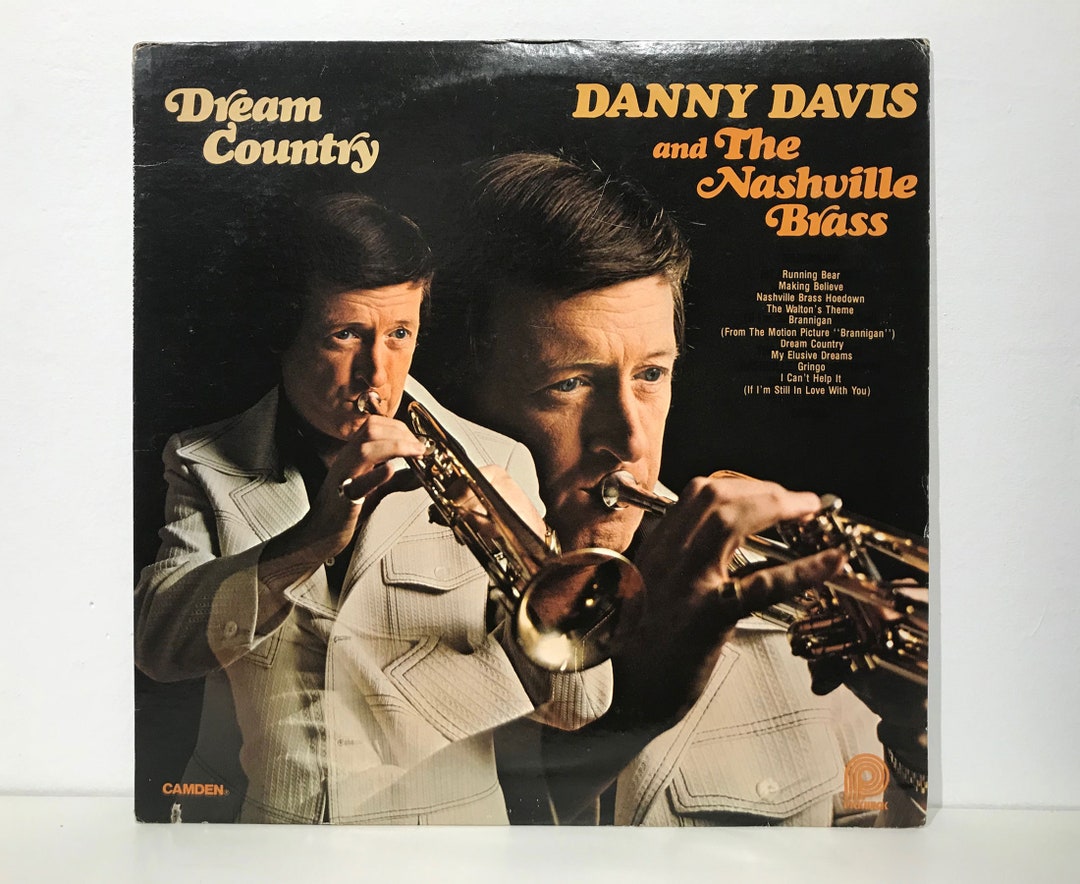 Danny Davis & Nashville Brass "dream Country" - Pickwick Records ...