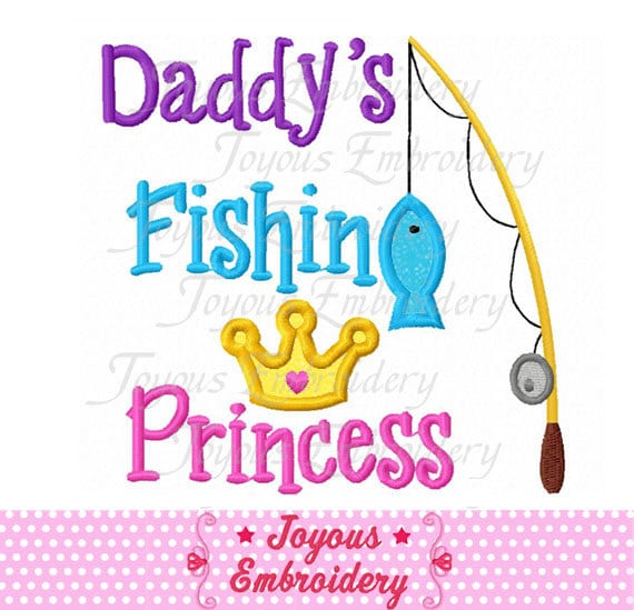 Instant Download Daddy's Fishing Princess Applique | Etsy