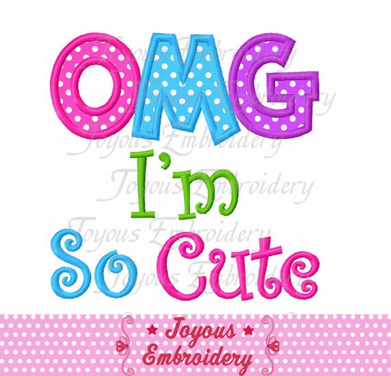OMG I'm so Cute Embroiderybaby Girl Embroiderycute | Etsy