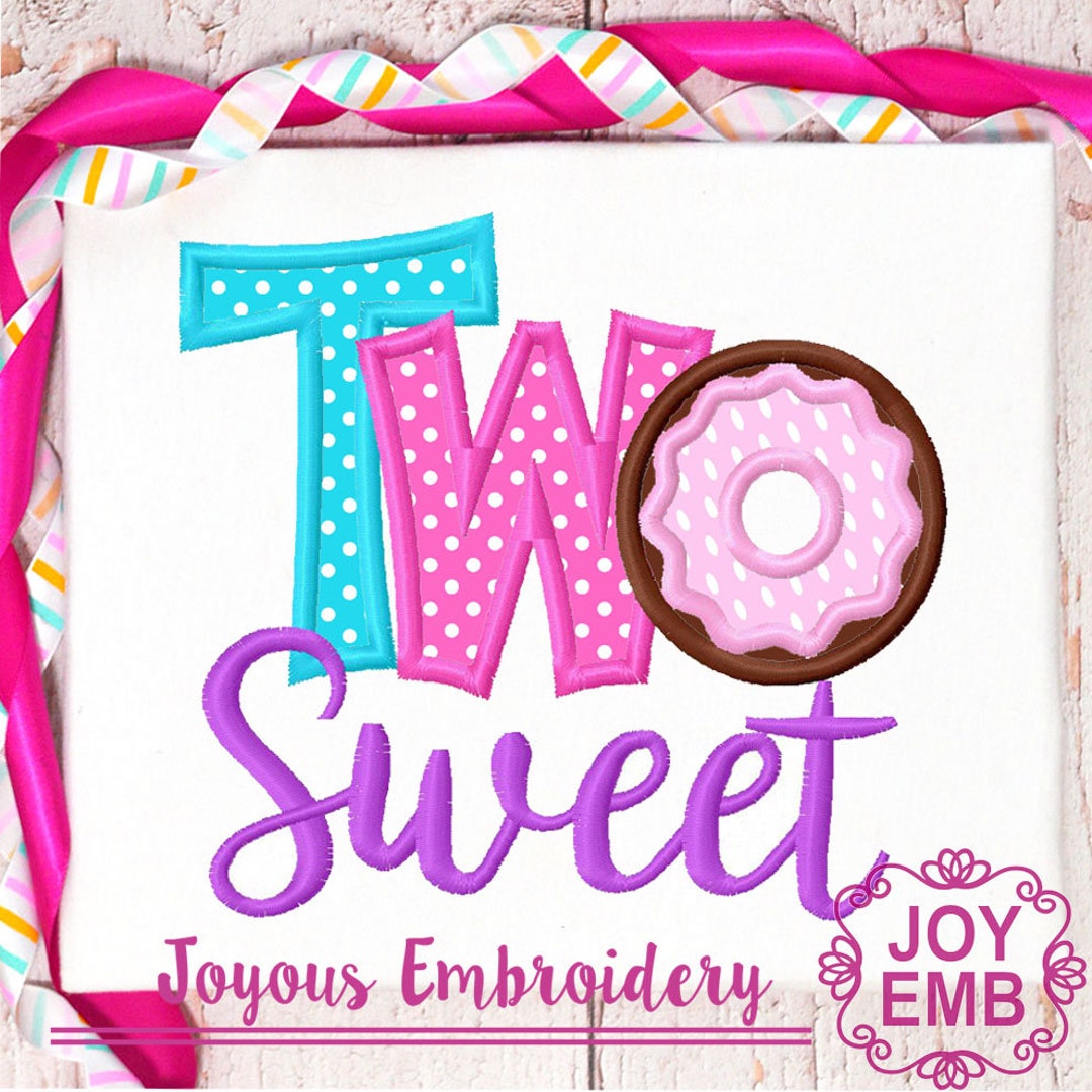 Sweet Birthday Applique,two Birthday Donut Applique,two Sweet Applique ...