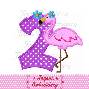 Flamingo Number 2 Applique,second Birthday Applique,machine Embroidery ...