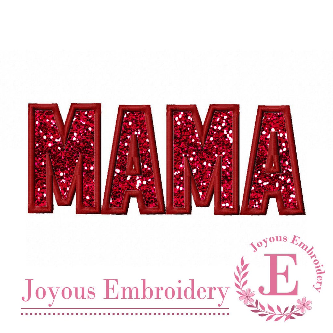 MAMA Applique Design,mama Embroidery Design,machine Embroidery File ...