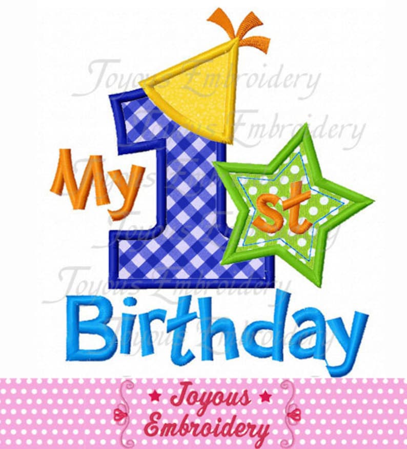 My 1st/first Birthday Applique Embroidery Design,first Birthday ...