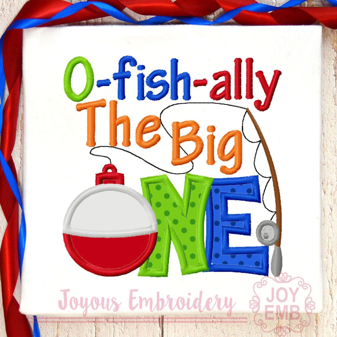 O Fish Ally Onefishing Appliquebirthday Embroiderythe Big | Etsy