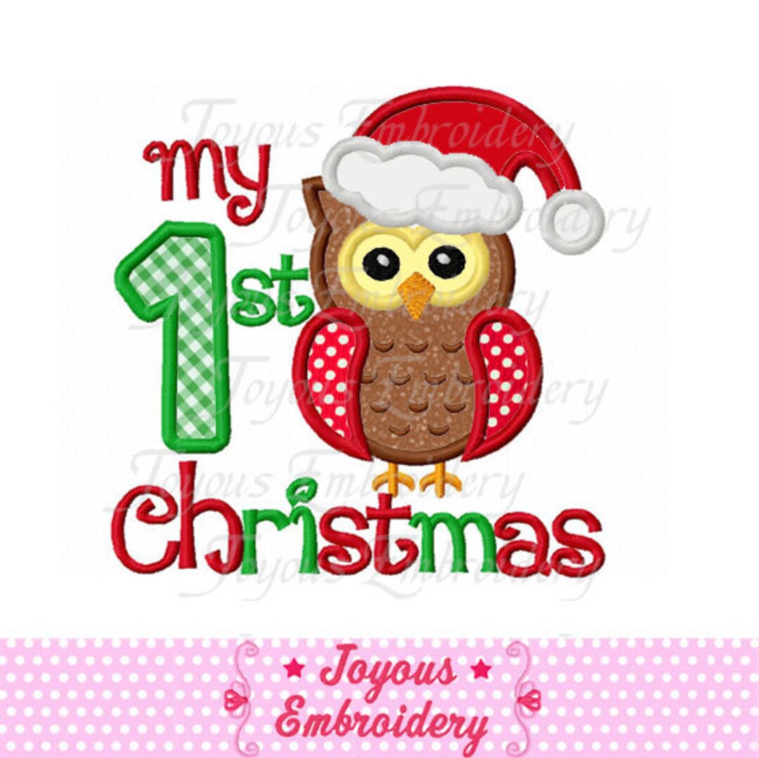 Instant Download My 1st Christmas Owl Applique Embroidery Design NO ...