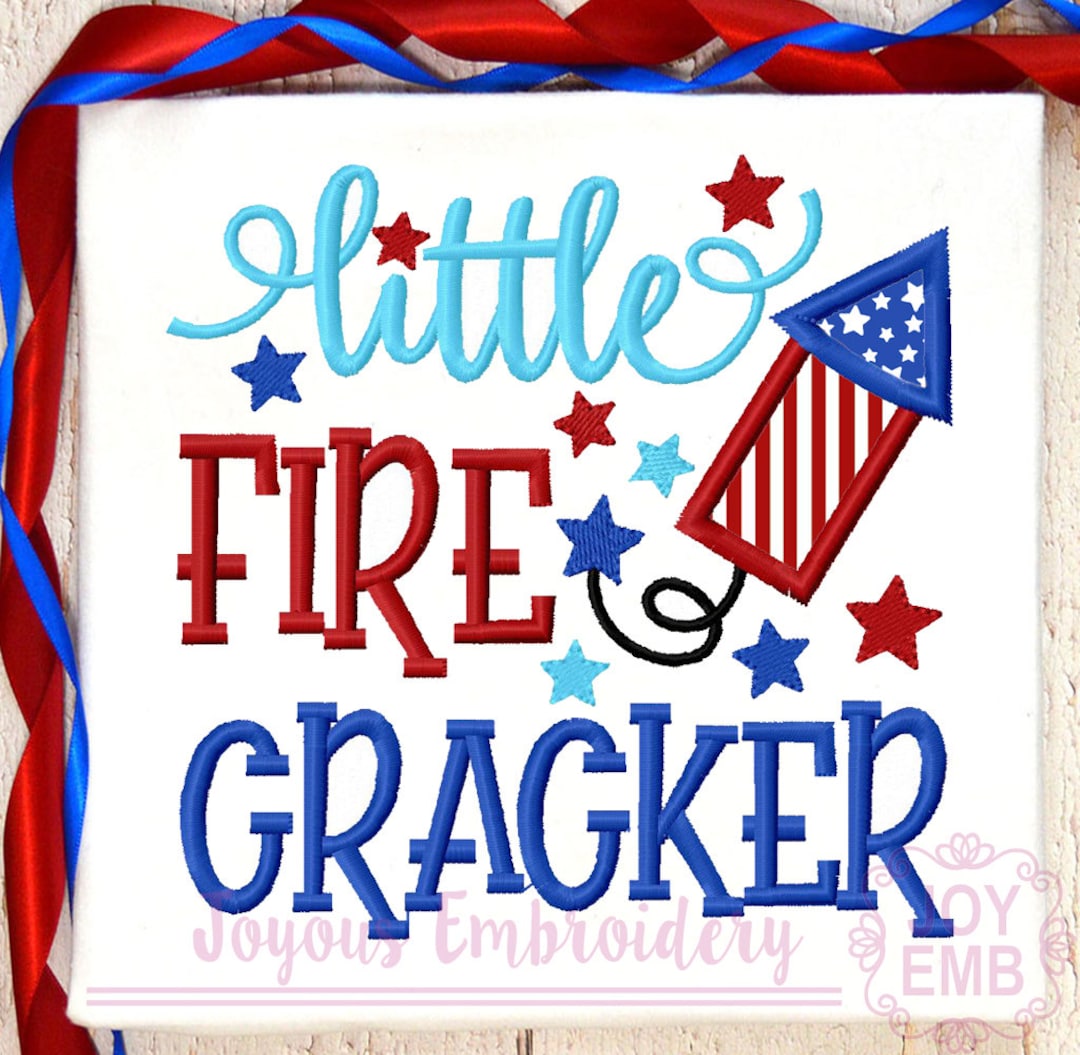 Little Firecracker Applique Embroidery File,4th of July Firecracker ...