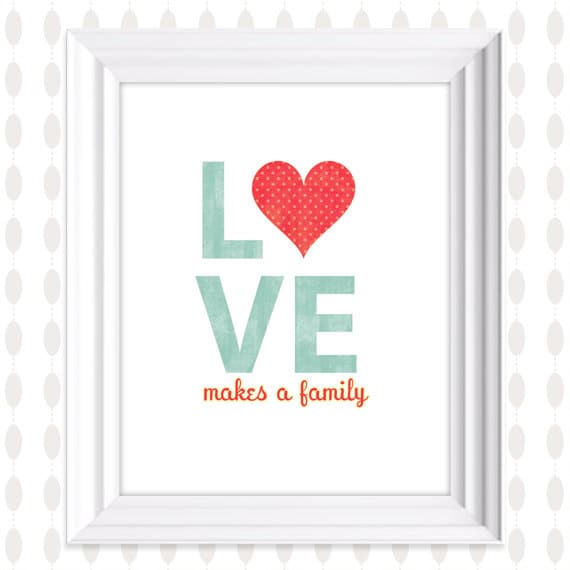 Items similar to Love Makes a Family 8x10 Printables in BLUE - 4 sizes ...
