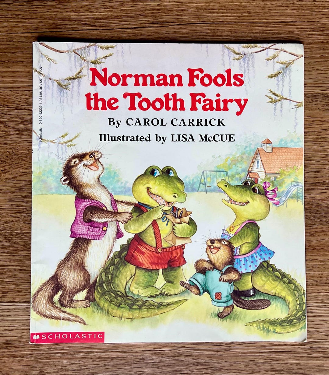 1992 Norman Fools the Tooth Fairy by Carol Carrick//vintage Scholastic ...