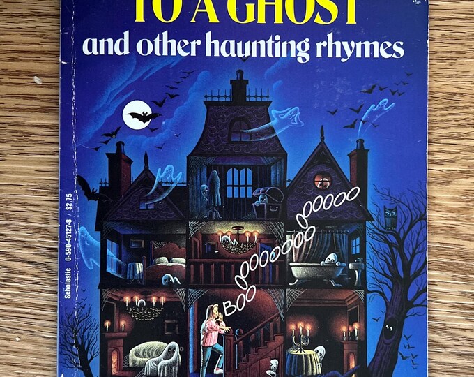 1991 Never Say Boo to a Ghost and Other Haunting Rhymes by John Foster ...