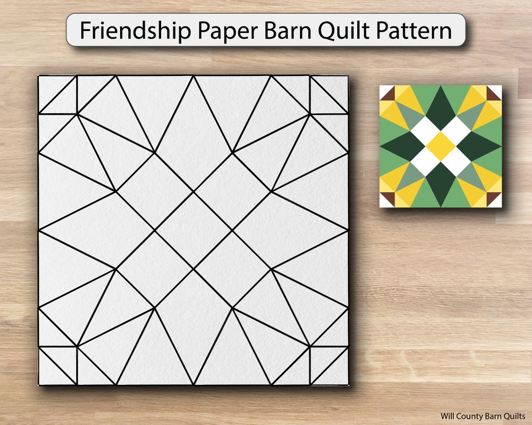 Friendship Paper Printed Barn Quilt Pattern (sizes) - Etsy