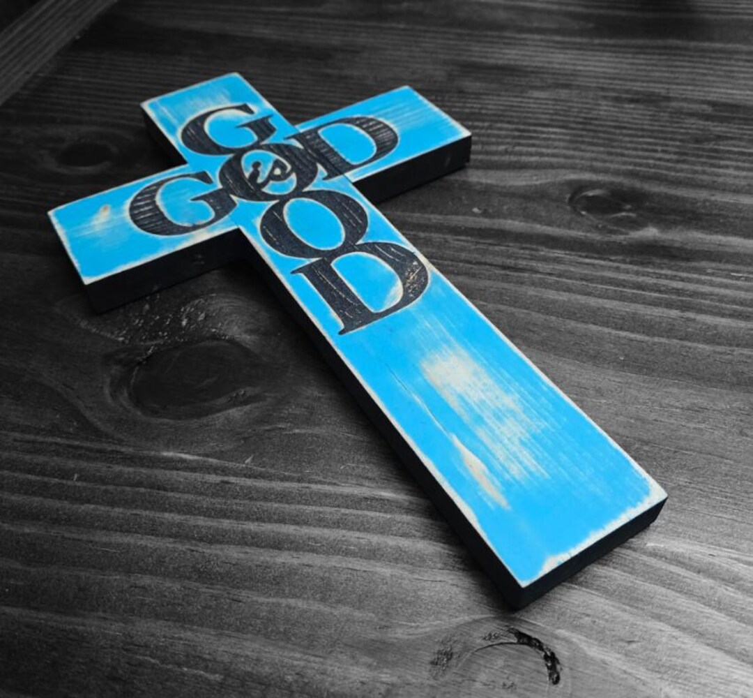 Pine Cross Laser Engraved "god is Good" Painted Teal Rustic Artistic ...