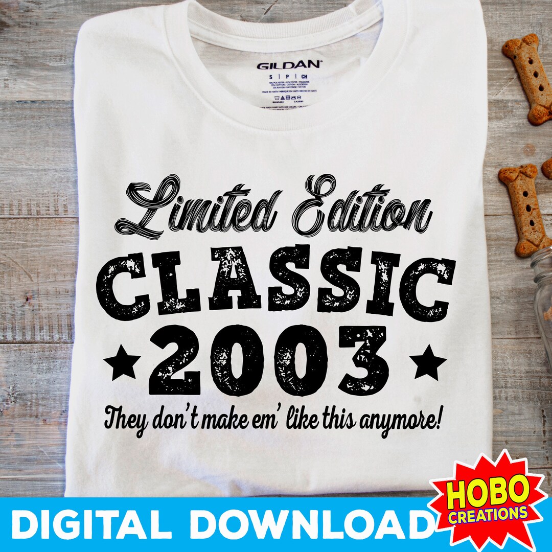 21th Birthday Svg, 2003 Svg, Classic 2003 Svg, 21 Birthday Svg, Limited ...