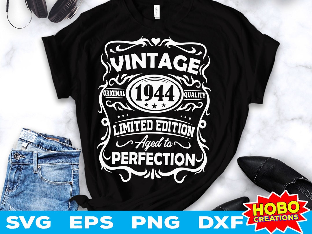 Vintage 1944 Svg, 78th Birthday Aged to Perfection Svg, 78 Years Old ...