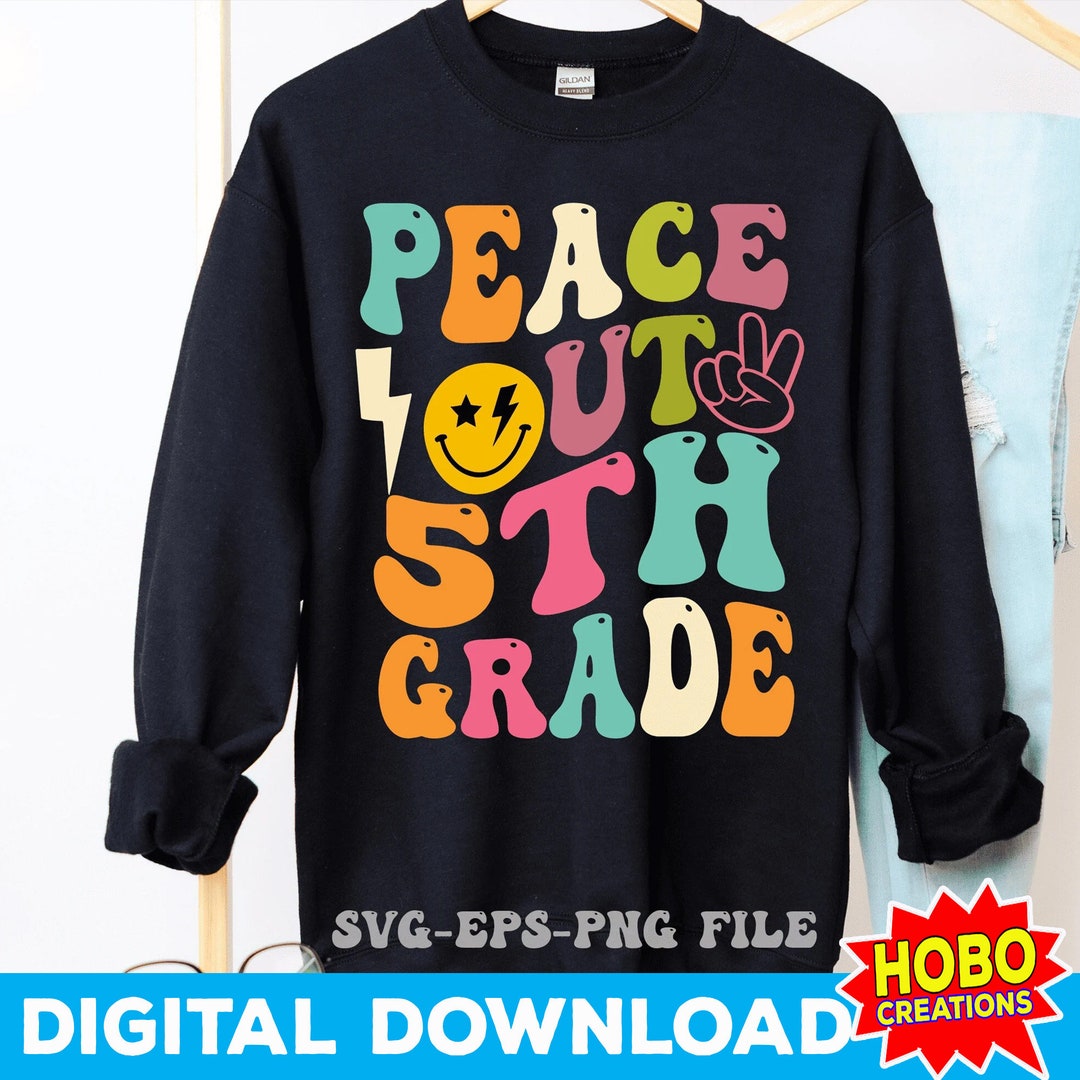 Peace Out 5th Grade 2024 Groovy Retro Svg, Peace Out Fifth Grade Svg ...