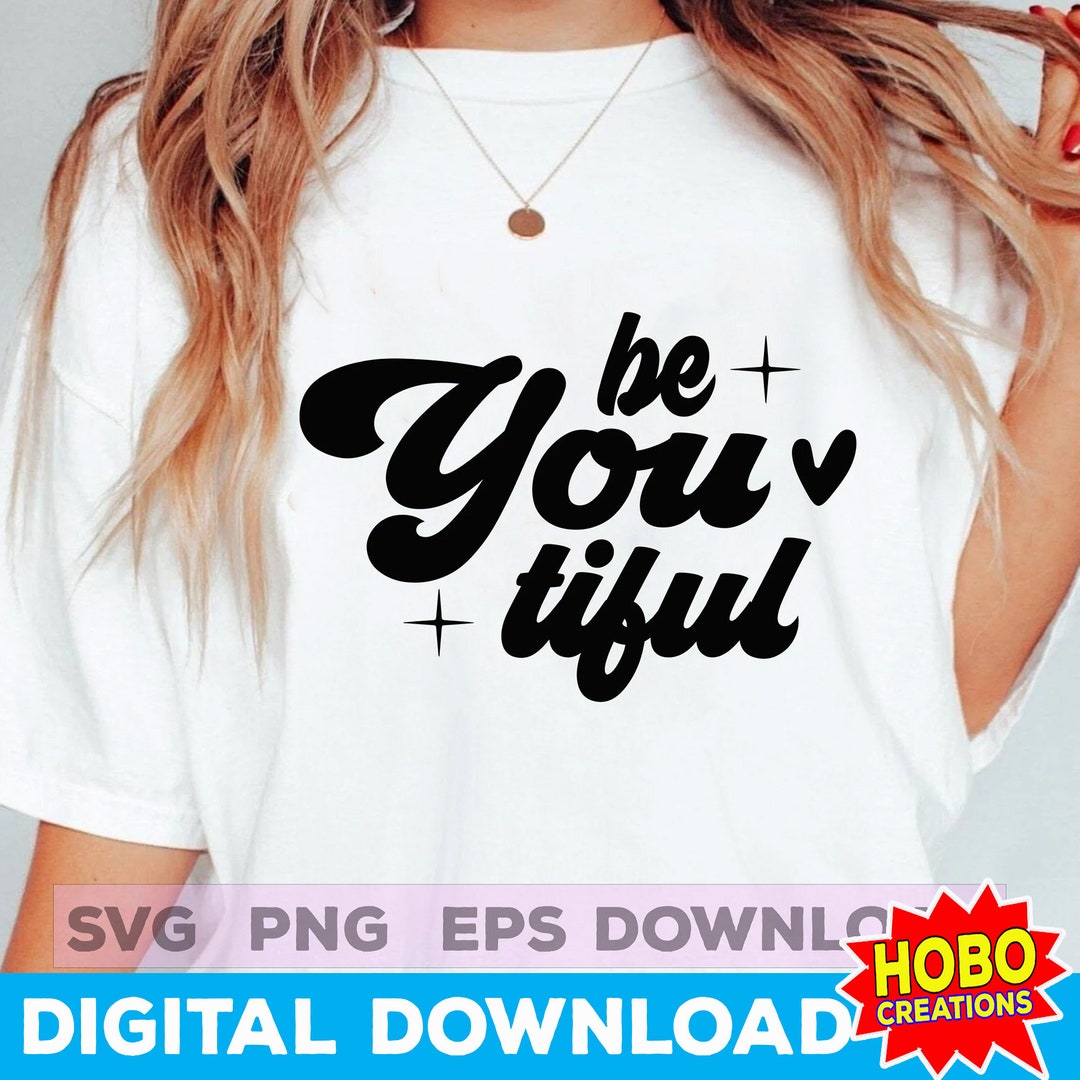 Beyoutiful Svg, Beautiful Svg, Beauty Svg, Beautiful Shirt, Beautiful ...