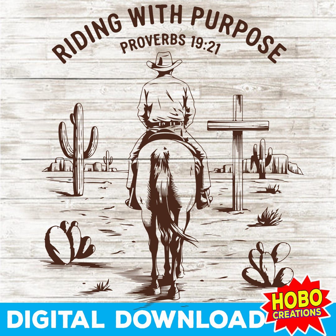 Riding and Purpose PNG, Proverbs 19:21 Christian Sublimation Design ...