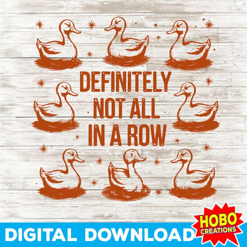 My Ducks Are Not in a Row - Etsy
