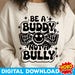 Be A Buddy Not A Bully SVG PNG, Stop Bullying, End Bullying Svg, Retro ...