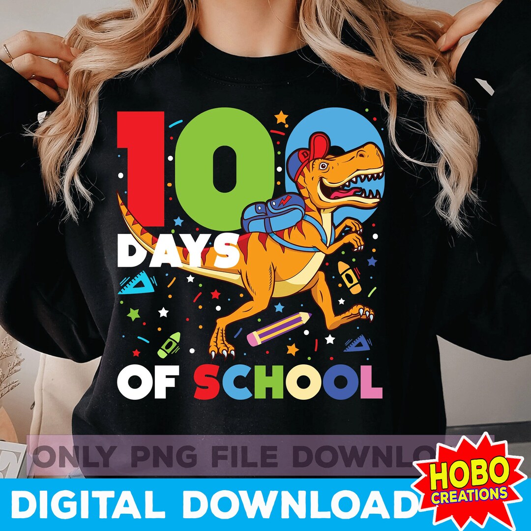 Dinosaur 100 Days of School Png,100th Day of School With Cute Dinosaur ...