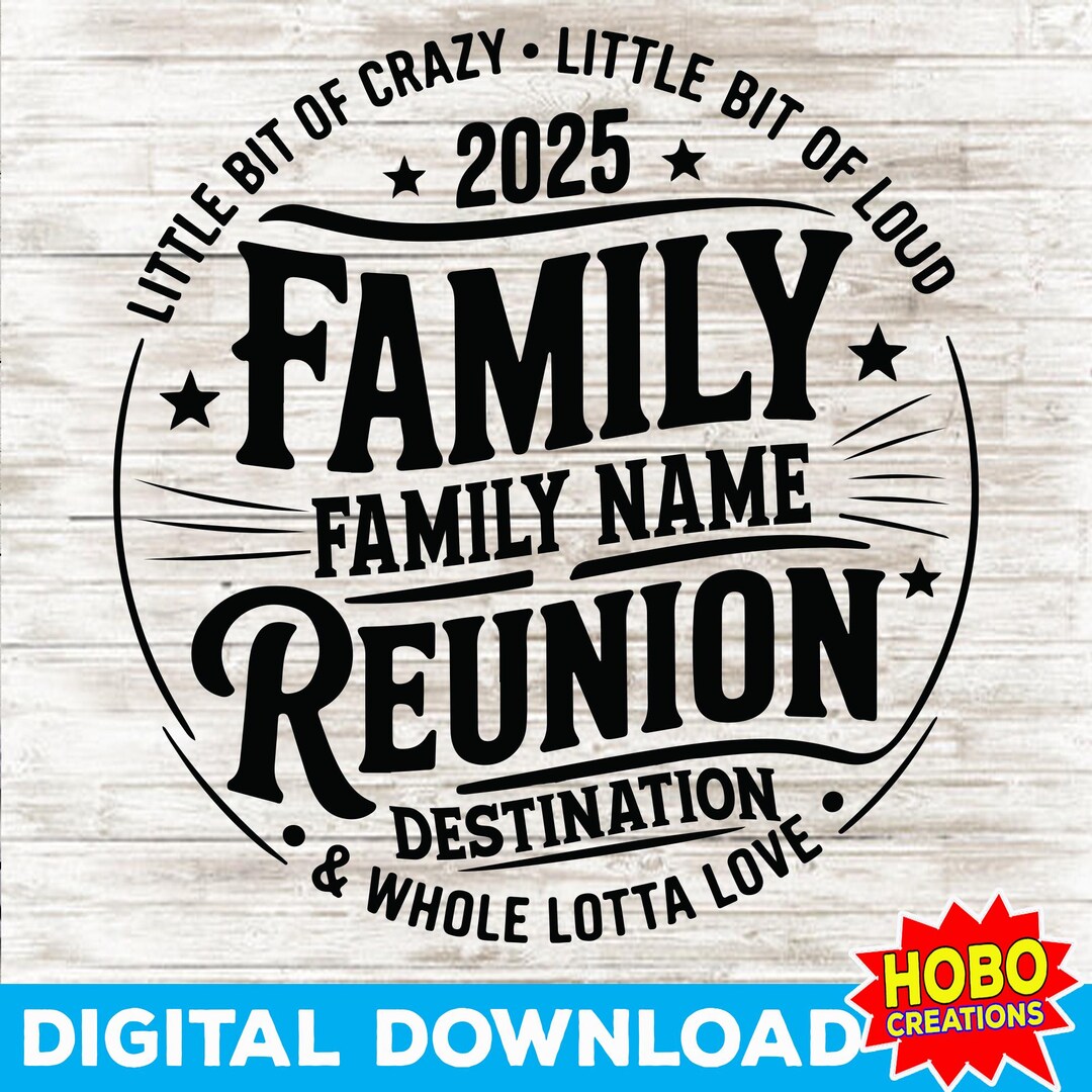 Family Reunion SVG 2025 Custom Family Name PNG Matching Shirt Design ...