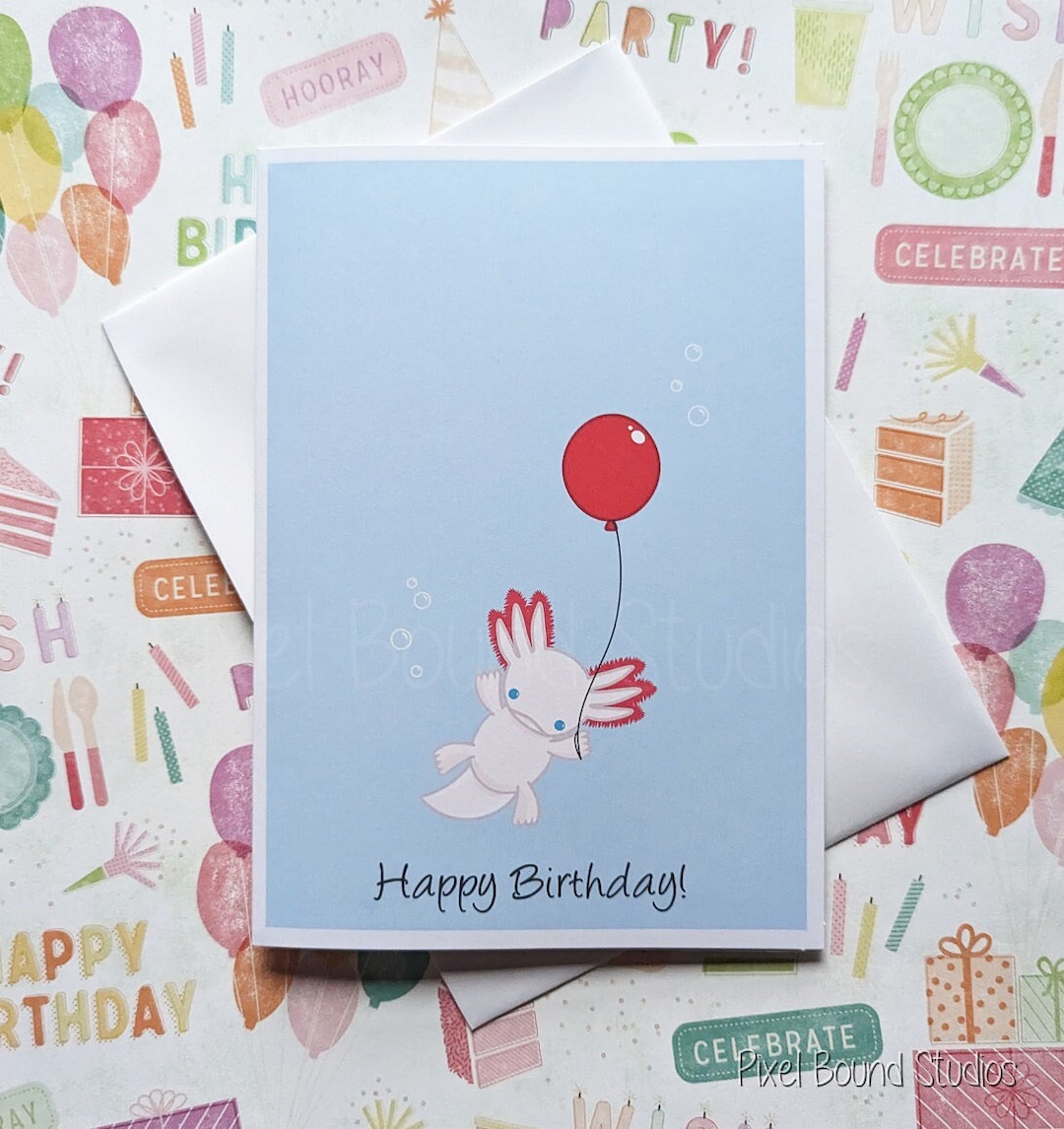 Cute Happy Birthday Chibi Axolotl With Balloon Birthday Card 5″ X 7″ - Etsy