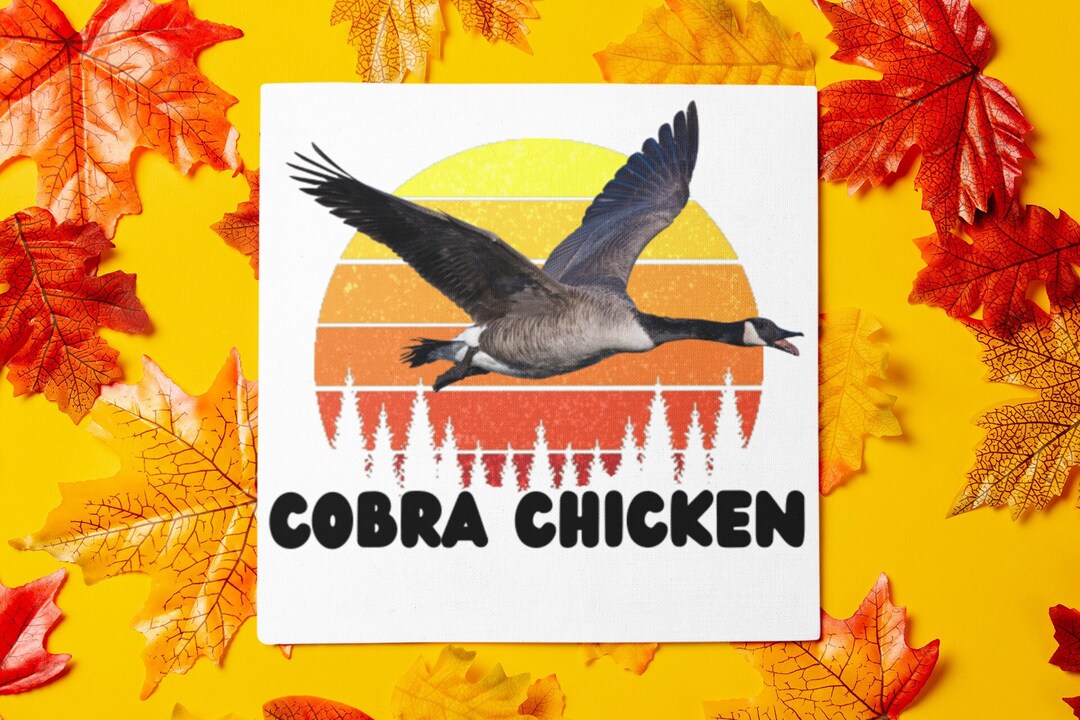 Funny Canadian Canada Goose SVG File for Cricut Cobra Chicken Funny ...