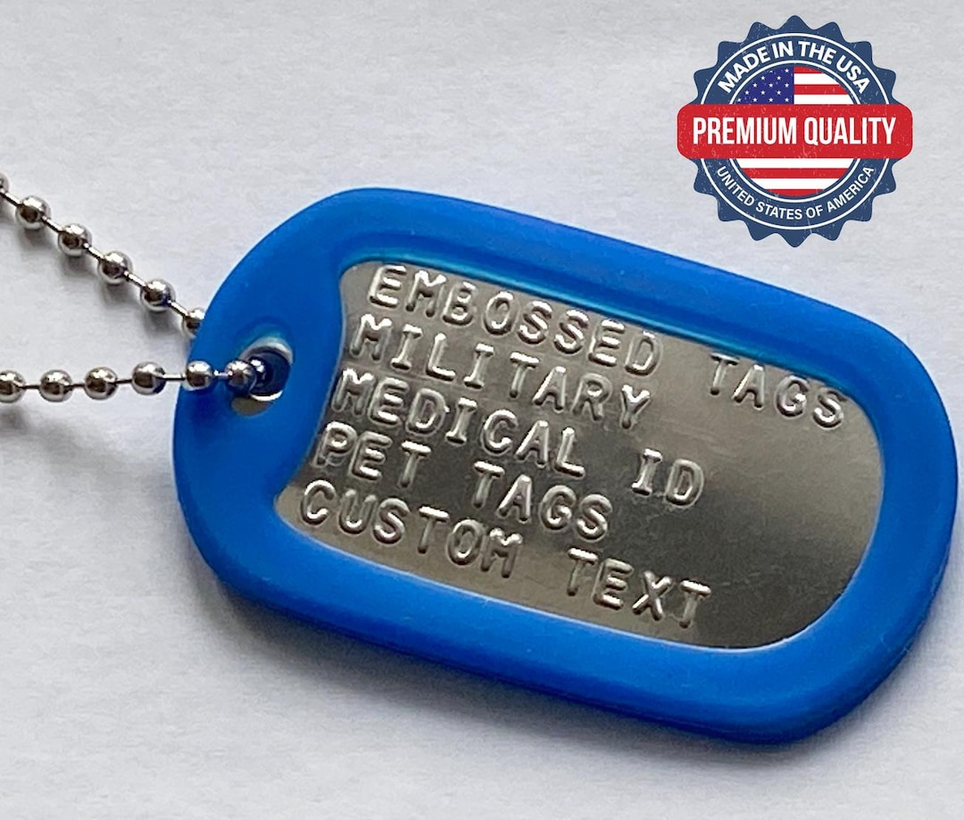 Embossed Custom Dog Tags Personalized Military Gifts Medical ID Pet ...