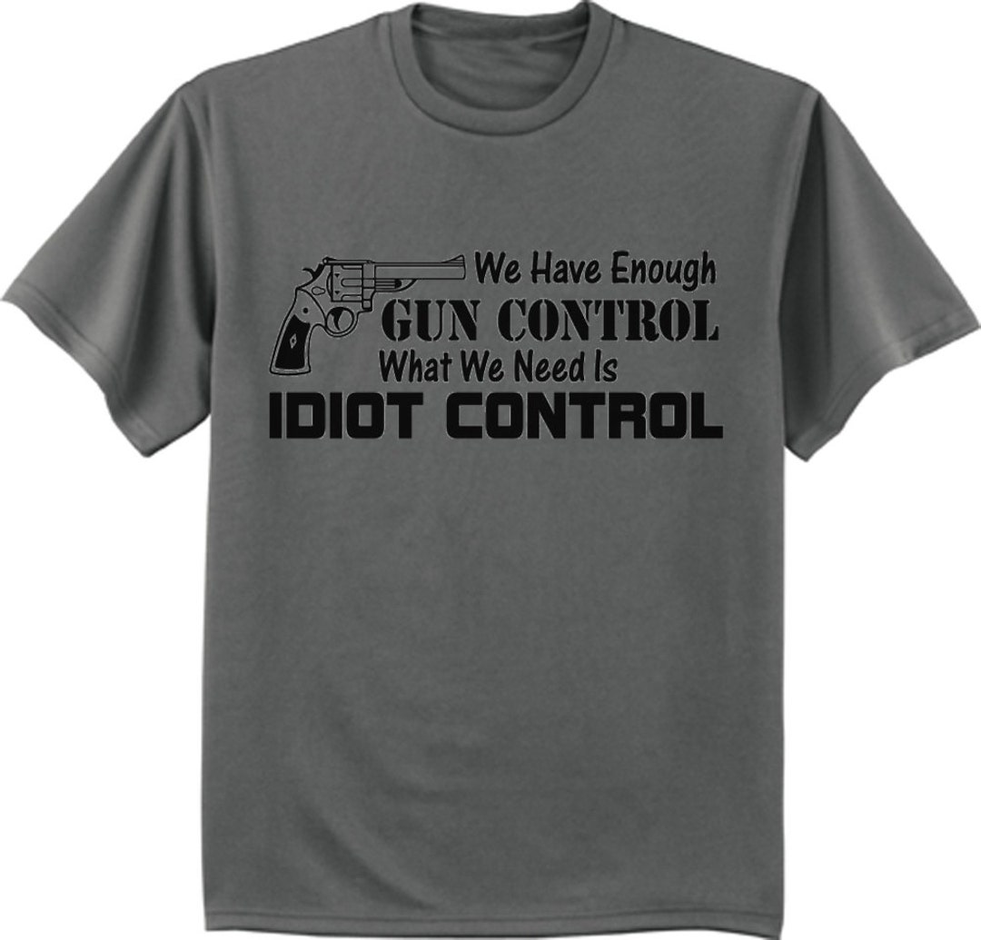 Men's T-shirt / Funny Gun Control T-shirt 2nd Amendment - Etsy