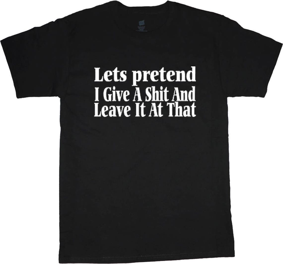 Funny Shirts for Men Funny Saying Decal Tee - Etsy