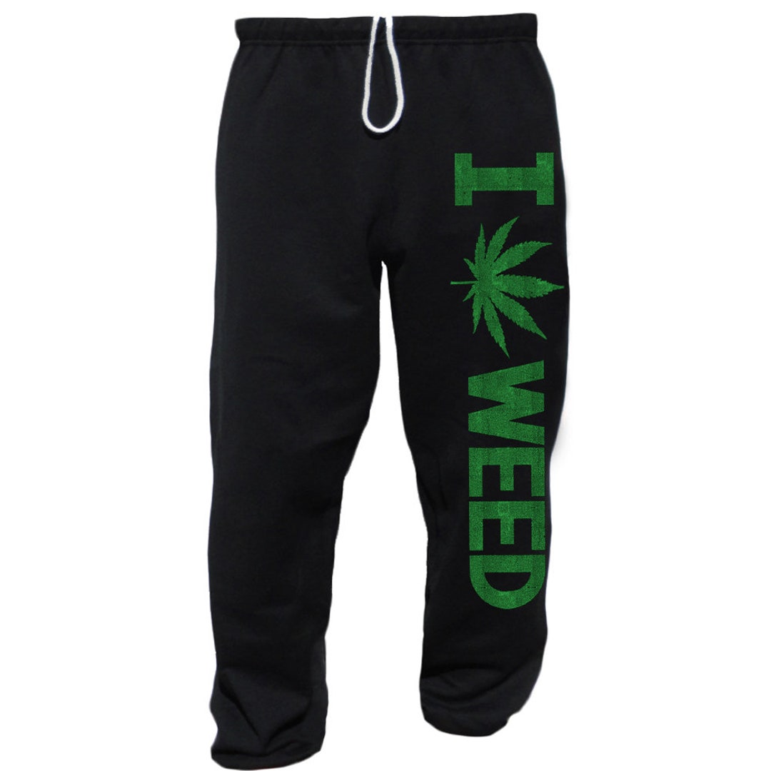 I Love Weed Sweatpants Stoner Gifts Sweats for Men 420 Cannabis Pot ...