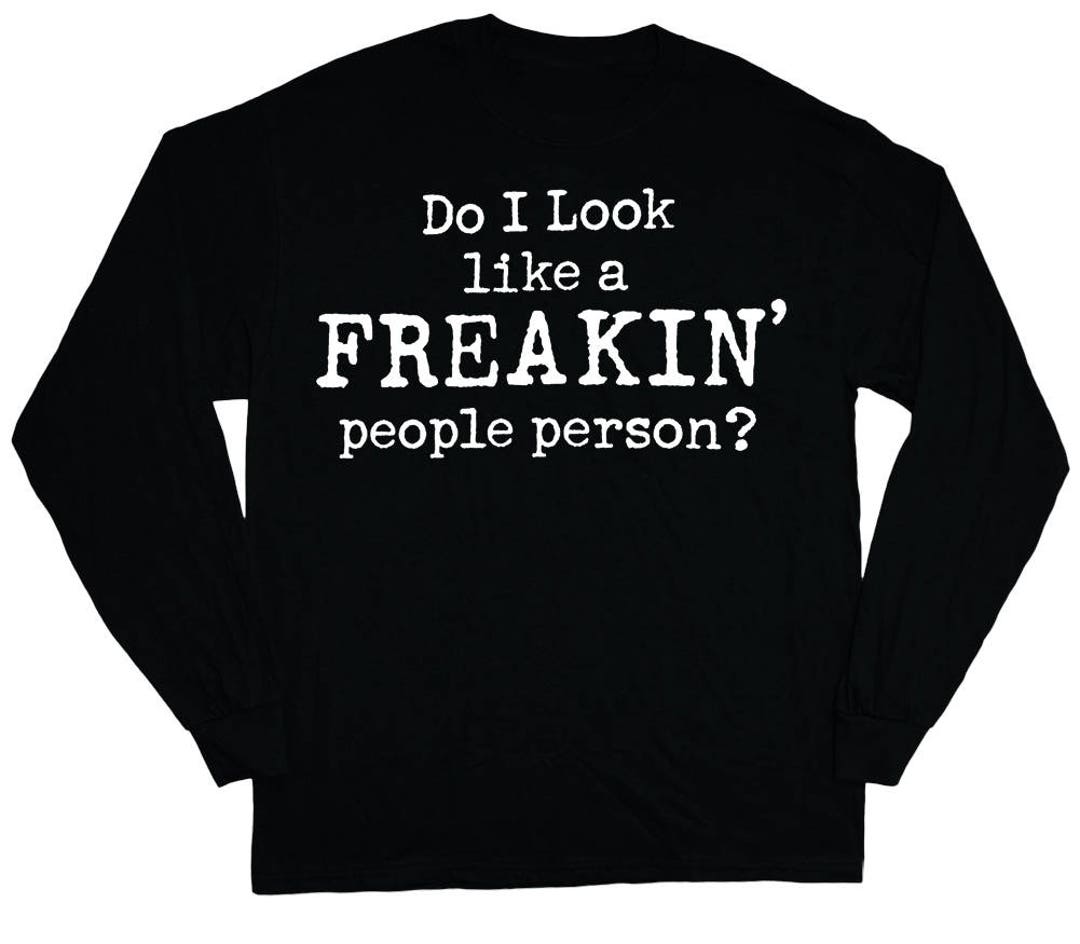 Funny Saying T-shirt Long Sleeve Tee - Etsy