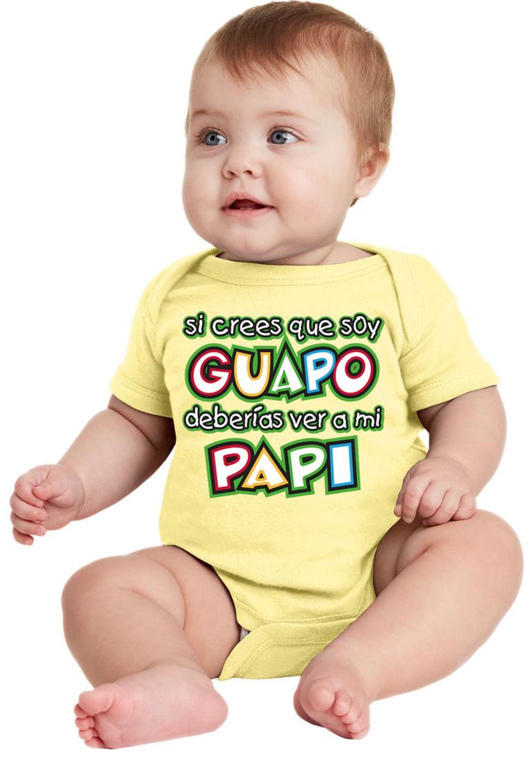 Si Crees Que Soy Guapo Deberías Ver A Mi Papi When You Think I'm ...