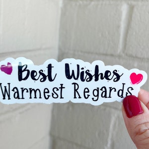 Best Wishes Warmest Regards Sticker David Rose Weatherproof Sticker ...
