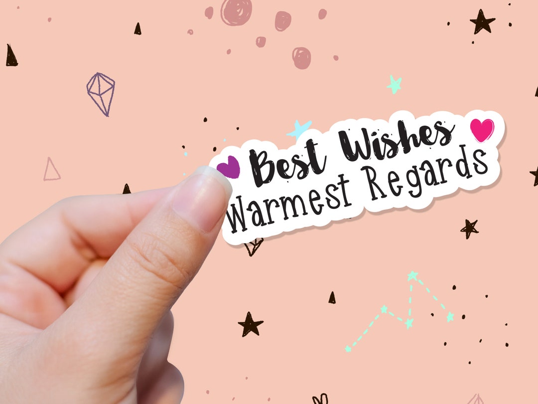Best Wishes Warmest Regards Sticker David Rose Weatherproof Sticker ...
