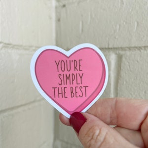 Simply the Best Sticker - David Rose - Weatherproof Sticker - Rose Bud ...