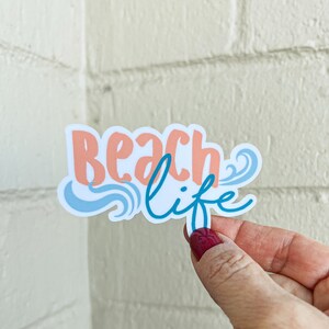 Beach Life Sticker - Die-cut Sticker- Stickers for Water Bottle ...
