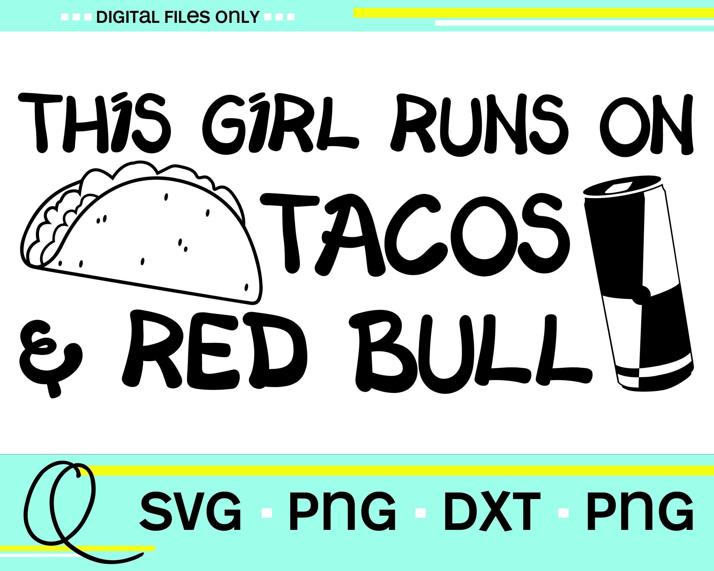 This Girl SVG, Tacos SVG, Red Bull SVG - Etsy
