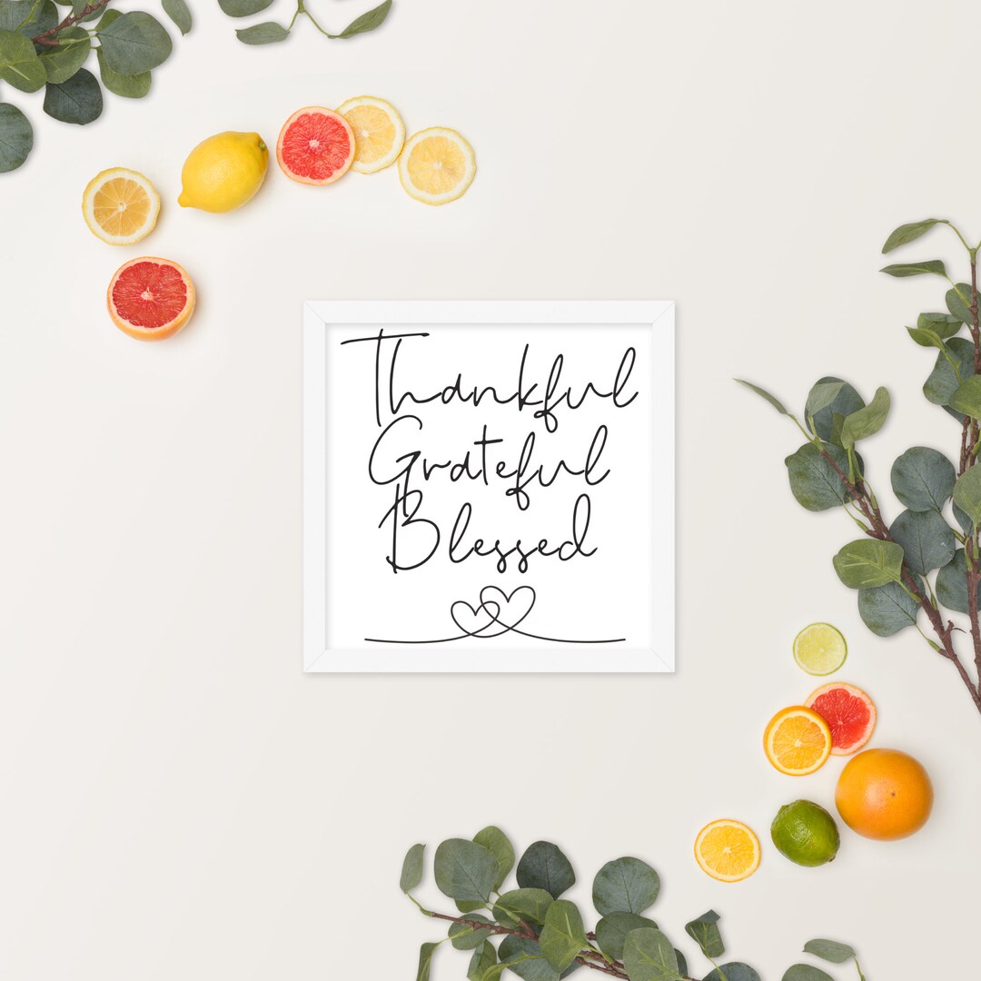 Thankful Grateful Blessed Framed Poster - Etsy